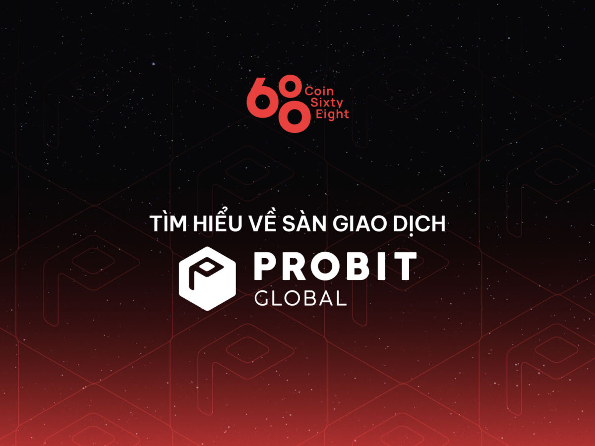 Sàn ProBit Global là gì? Tổng quan và hướng dẫn sử dụng sàn giao dịch ...